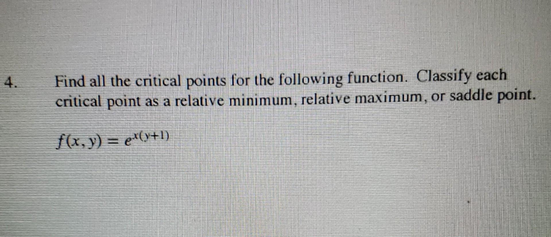 Solved Find all the critical points for the following | Chegg.com