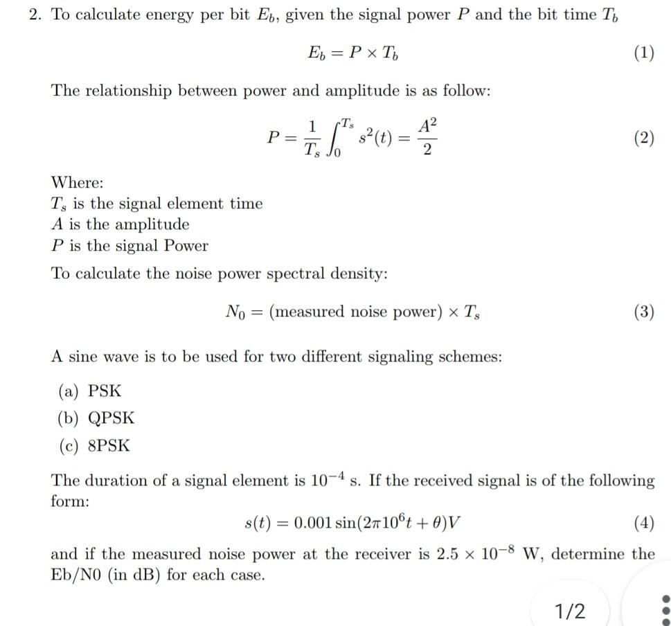 Solved To Calculate Energy Per Bit Eb Given The Signal