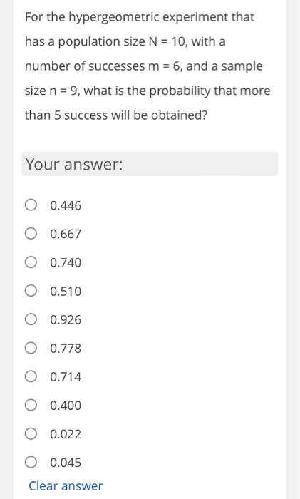 Solved For the hypergeometric experiment that has a | Chegg.com