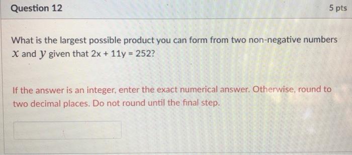 Solved Question 12 5 pts What is the largest possible | Chegg.com