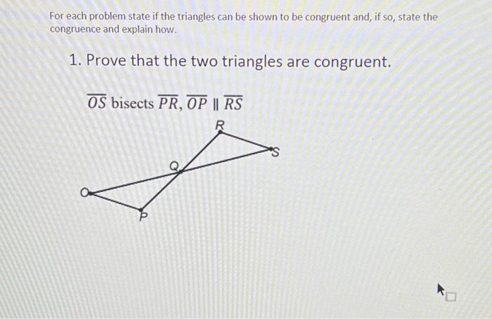Solved For each problem state if the triangles can be shown | Chegg.com