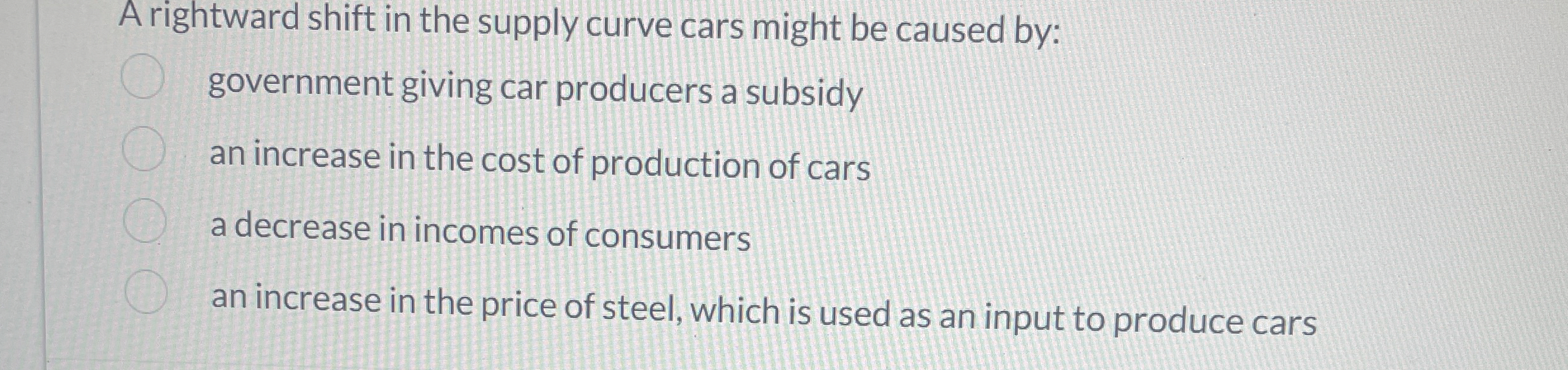 Solved A rightward shift in the supply curve cars might be | Chegg.com