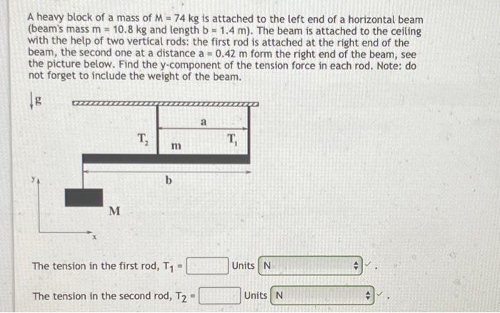 Solved A heavy block of a mass of M=74 kg is attached to the | Chegg.com