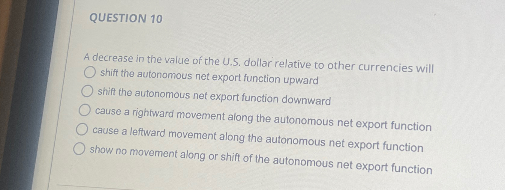 Solved QUESTION 10A decrease in the value of the U.S. | Chegg.com