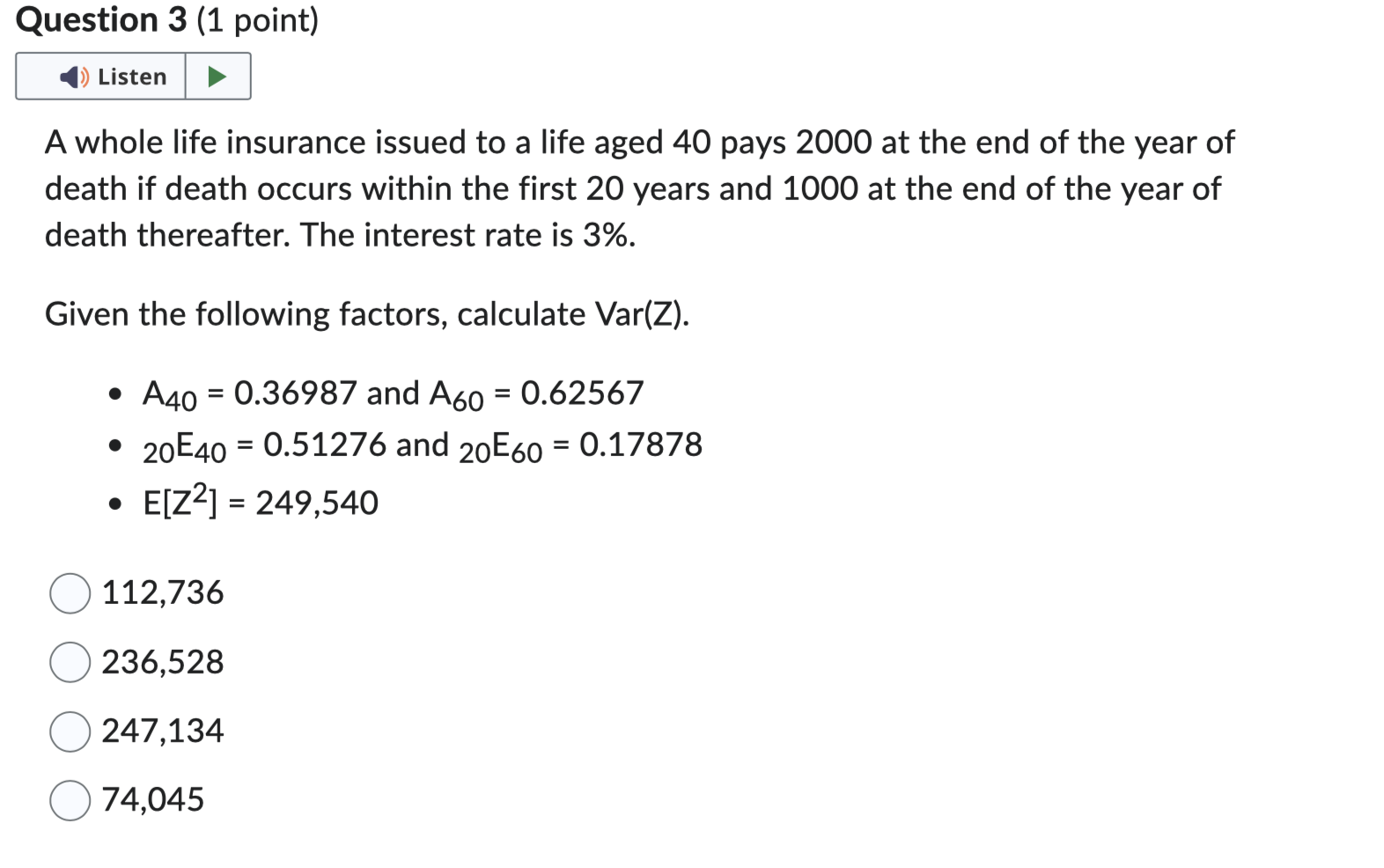Solved Actuarial Math Question 3 (1 ﻿point)A whole life | Chegg.com