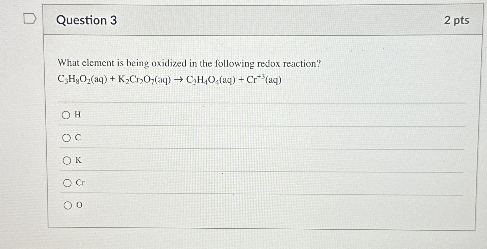 Solved Question 32 ﻿ptsWhat element is being oxidized in the | Chegg.com