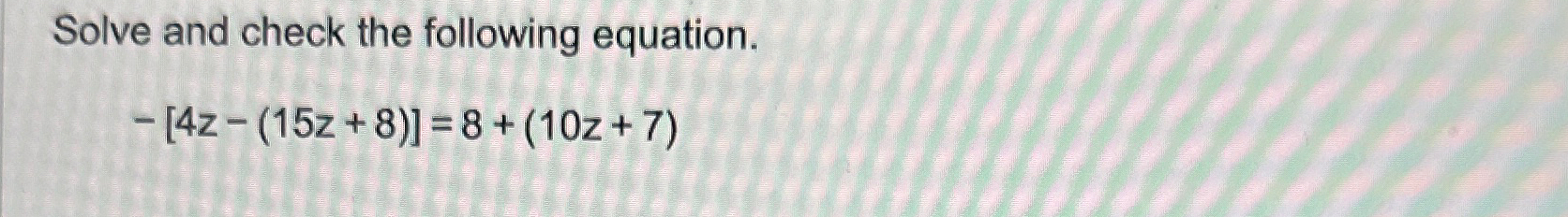 Solved Solve and check the following | Chegg.com