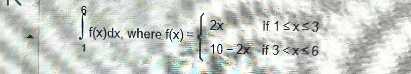 Solved ∫16f(x)dx, ﻿where | Chegg.com