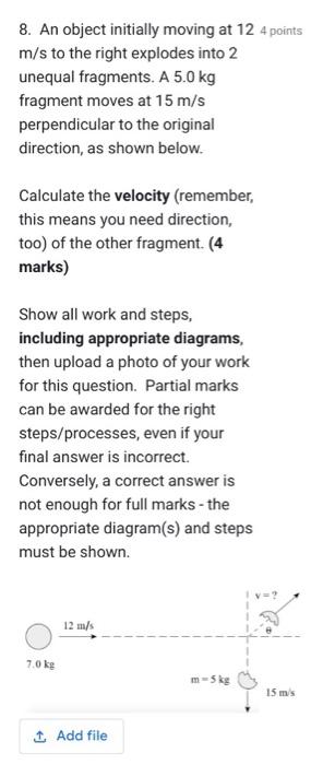 Solved 8. An object initially moving at 12 4 points m/s to | Chegg.com