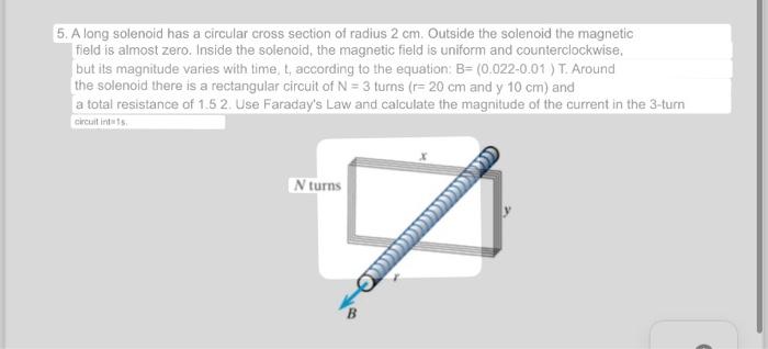 [solved] 5 A Long Solenoid Has A Circular Cross Section