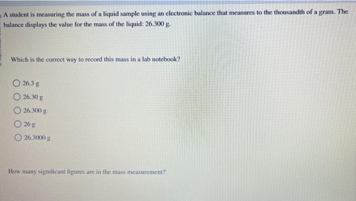 Solved A student is measuring the mass of a liquid sample | Chegg.com