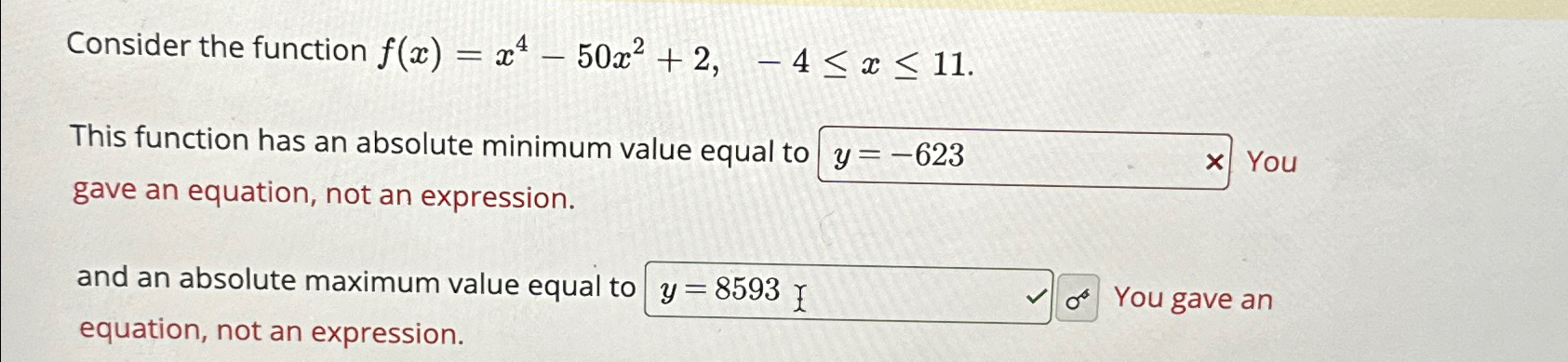 Solved Consider the function f(x)=x4-50x2+2,-4≤x≤11.This | Chegg.com