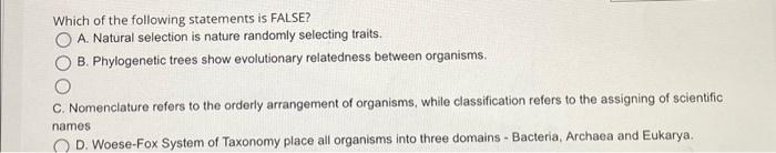 Solved Which of the following statements is FALSE? A. | Chegg.com