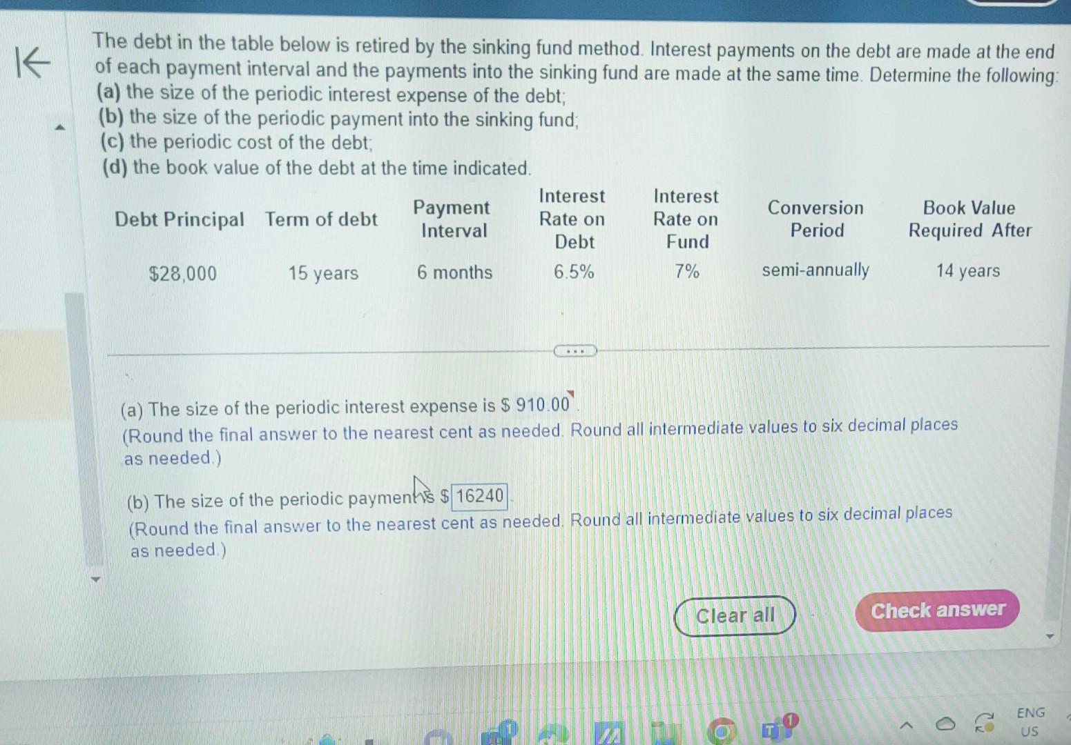Solved The debt in the table below is retired by the sinking | Chegg.com