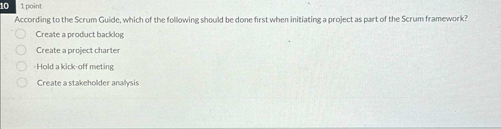 Solved 101 ﻿pointAccording to the Scrum Guide, which of the | Chegg.com