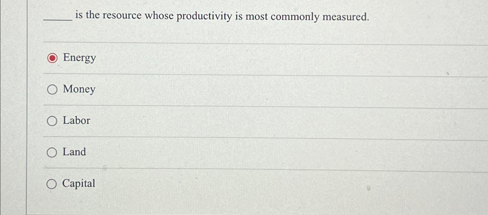 Solved is the resource whose productivity is most commonly | Chegg.com