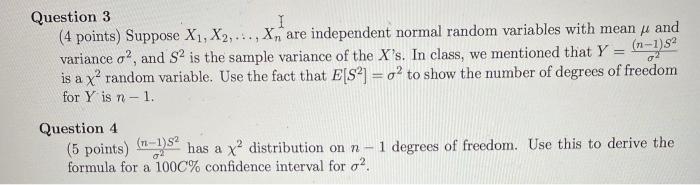 Solved (4 points) Suppose X1,X2,…,Xn are independent normal | Chegg.com