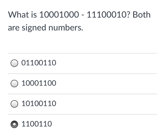 Solved What is 10001000 - 11100010? Both are signed numbers. | Chegg.com