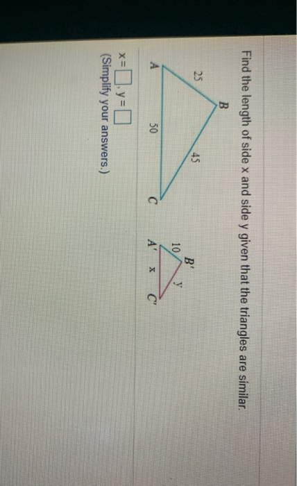 Solved Find the length of side x and side y given that the | Chegg.com