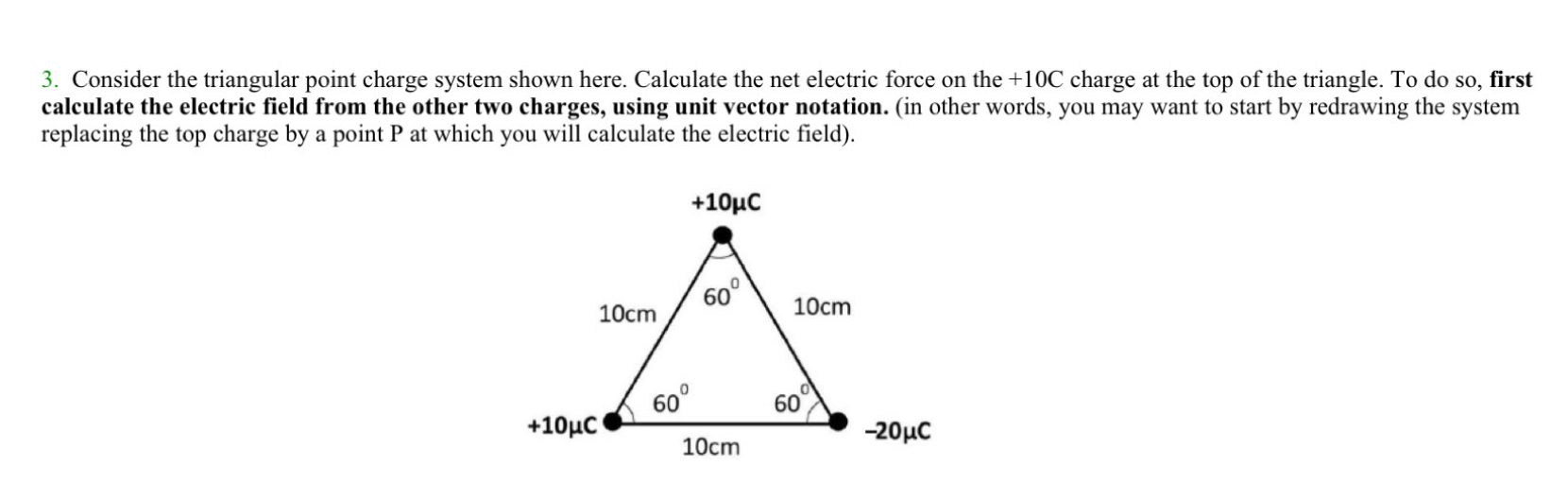 Solved Consider the triangular point charge system shown | Chegg.com