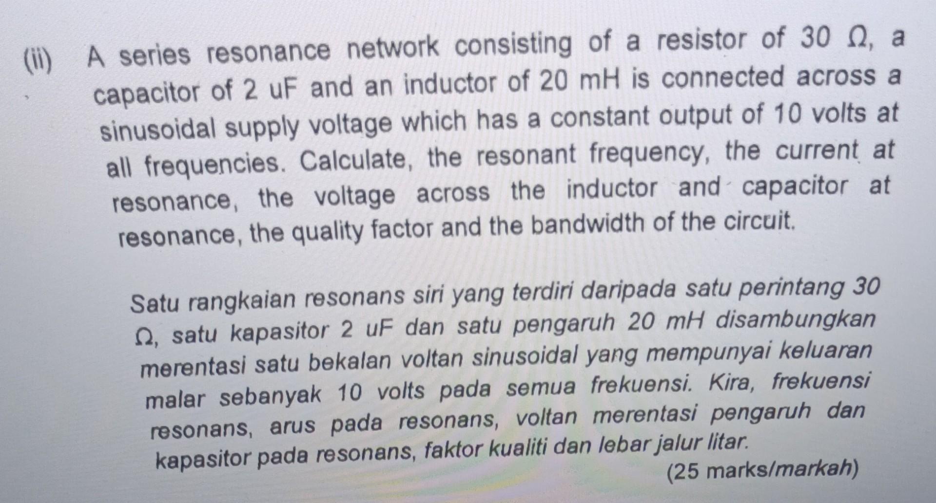 Solved A series resonance network consisting of a resistor | Chegg.com