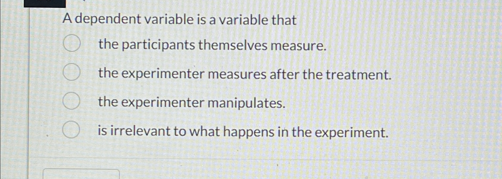 Solved A dependent variable is a variable that the | Chegg.com
