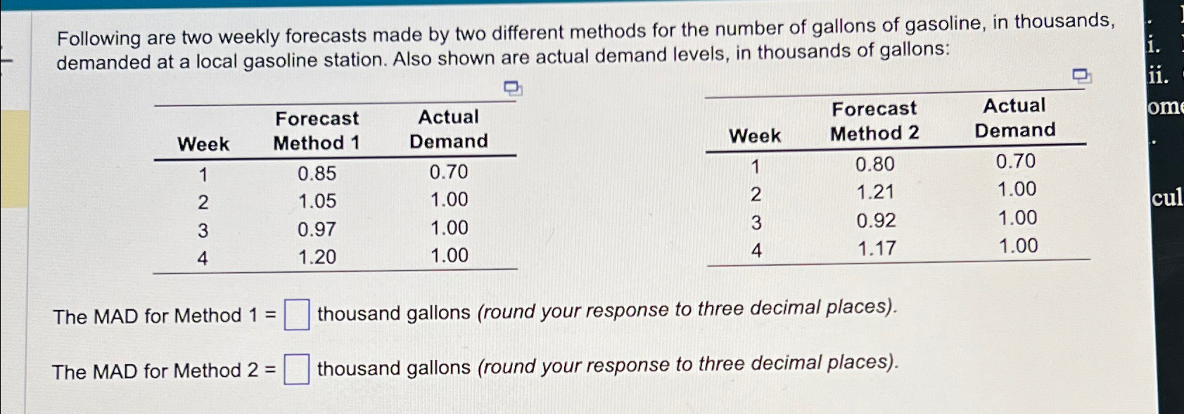 Solved Following are two weekly forecasts made by two | Chegg.com