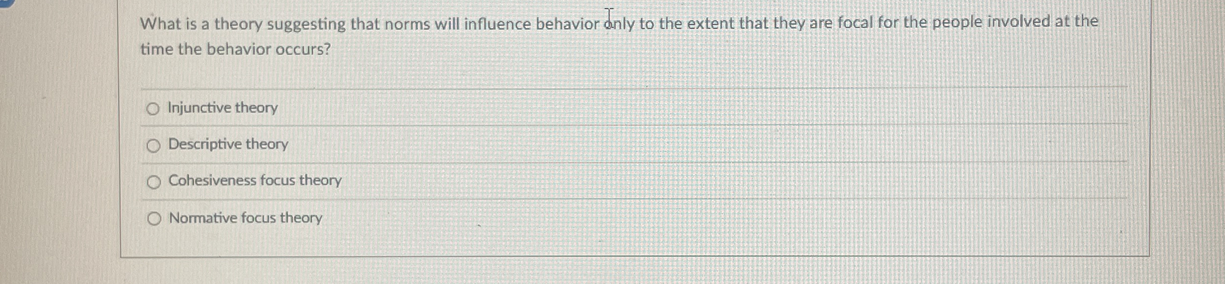 Solved What is a theory suggesting that norms will influence | Chegg.com