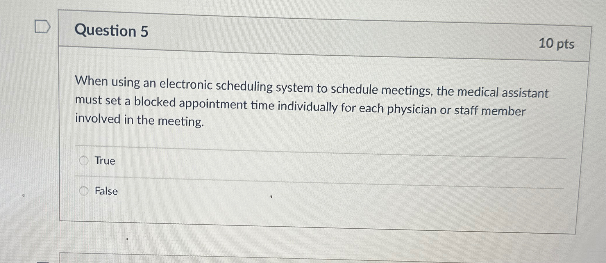 Solved Question 510 ﻿ptsWhen using an electronic scheduling | Chegg.com