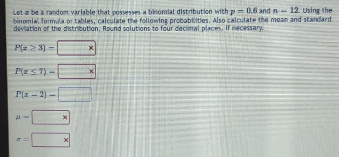 Solved Let be a random variable that possesses a binomial | Chegg.com