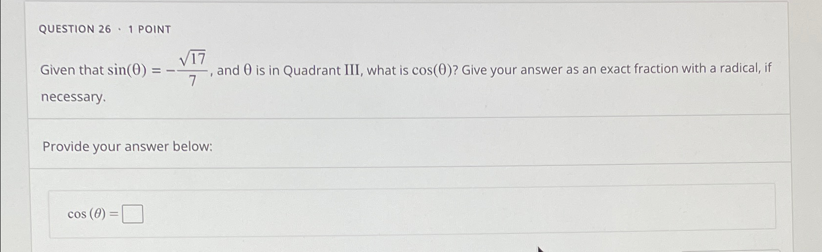 Solved QUESTION 26 * 1 ﻿POINTGiven that sin(θ)=-1727, ﻿and θ | Chegg.com