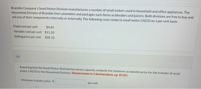 Solved Bramble Company's Small Motor Division manufactures a | Chegg.com