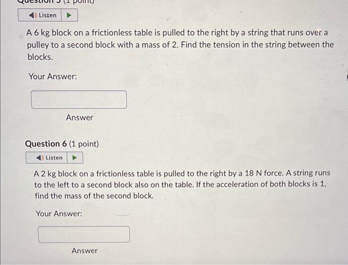 Solved A 6 kg block on a frictionless table is pulled to the | Chegg.com