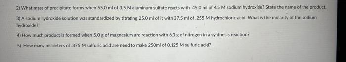 Solved 2) What mass of precipitate forms when 55.0ml of 3.5M | Chegg.com