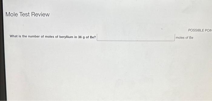 Solved Mole Test Review What is the number of moles of | Chegg.com