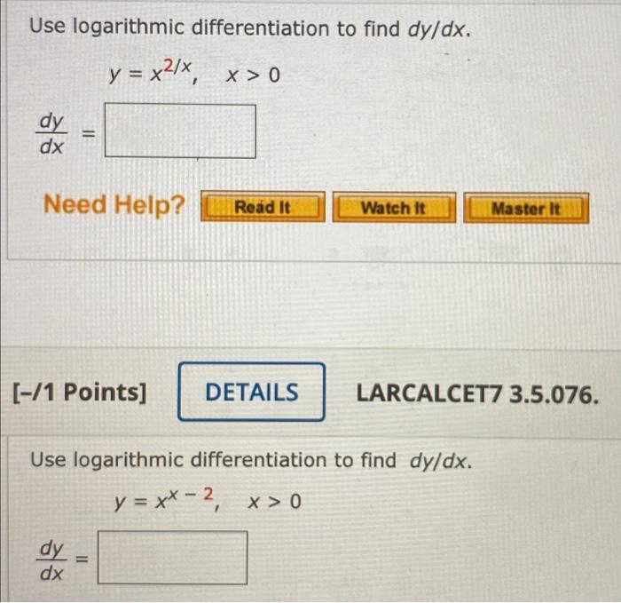 Solved Use logarithmic differentiation to find dy/dx. y = | Chegg.com