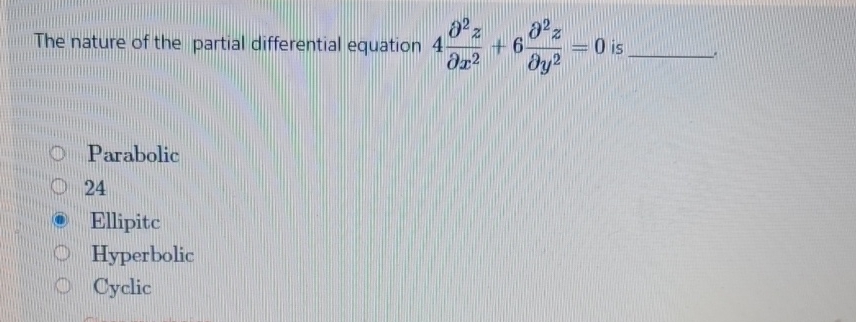 Solved The nature of the partial differential equation | Chegg.com