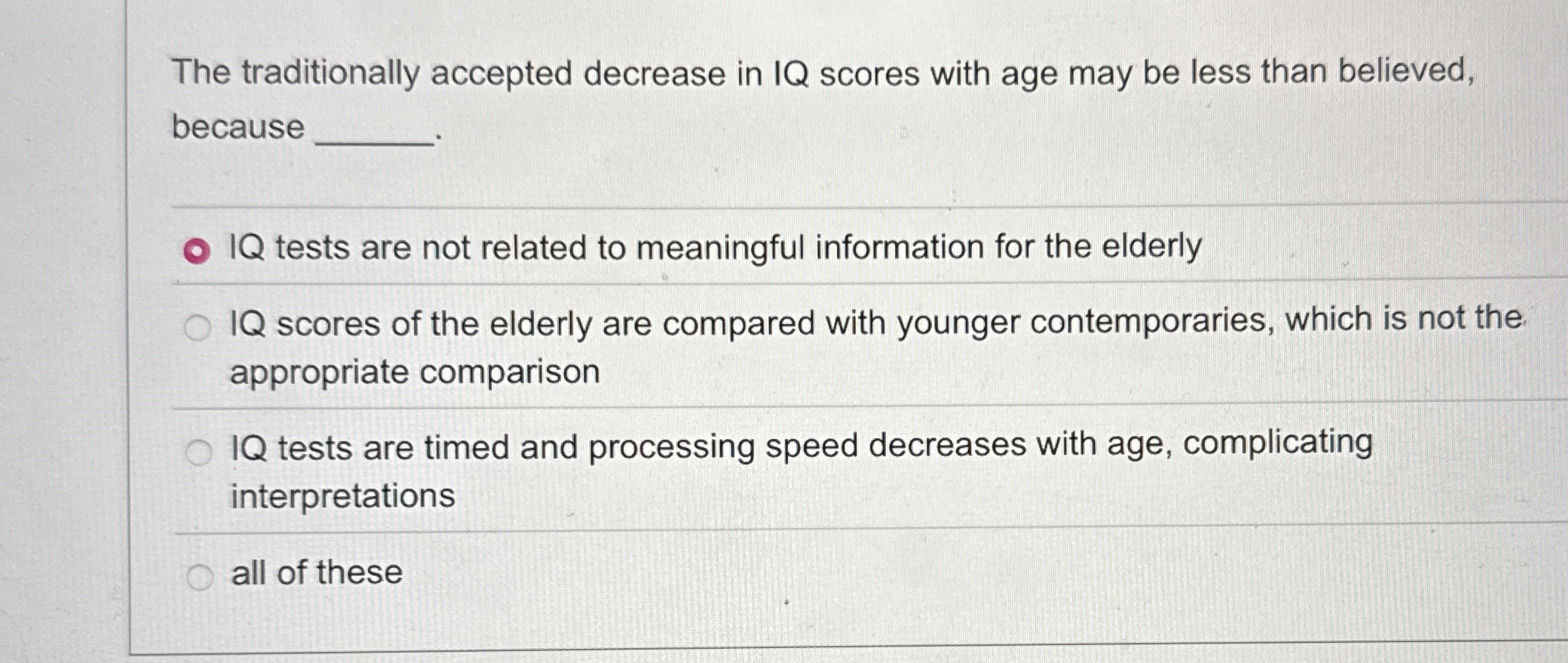 Solved The traditionally accepted decrease in IQ scores with | Chegg.com