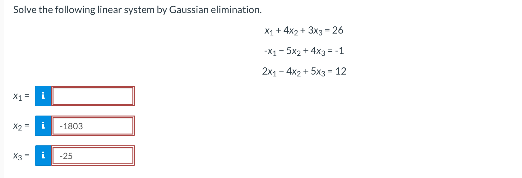 Solved Solve the following linear system by Gaussian | Chegg.com