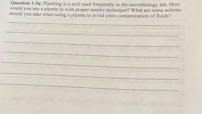 Solved Question 1-3a: Pipetting is a skill used frequently | Chegg.com