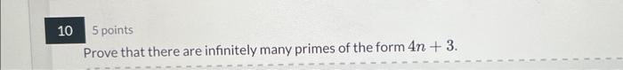 Solved 5 points Prove that there are infinitely many primes | Chegg.com