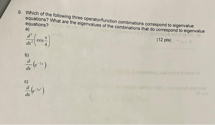 Solved 9. Which of the following three operator/function | Chegg.com