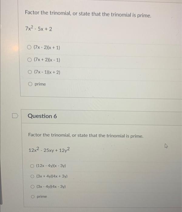 Solved Factor the trinomial, or state that the trinomial is | Chegg.com