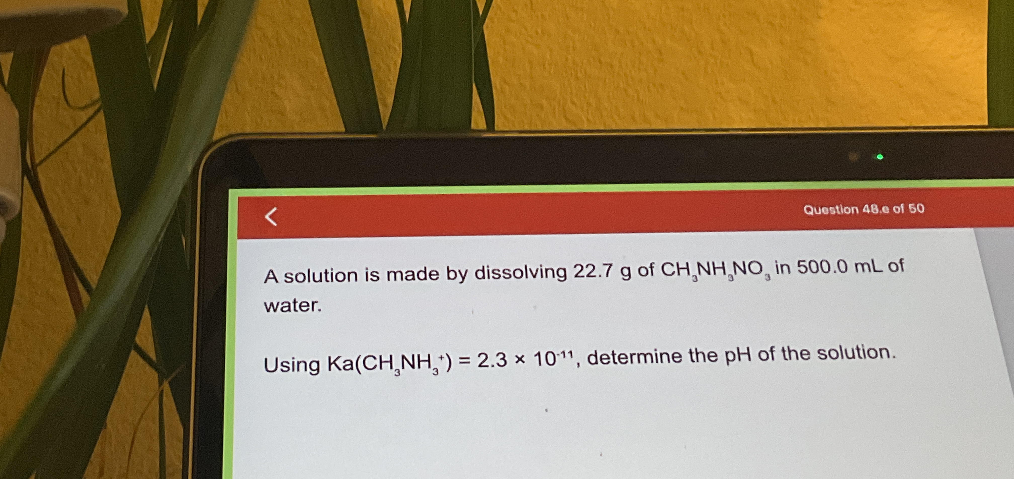 Solved Quostion 48.0 ﻿of 50A solution is made by dissolving | Chegg.com