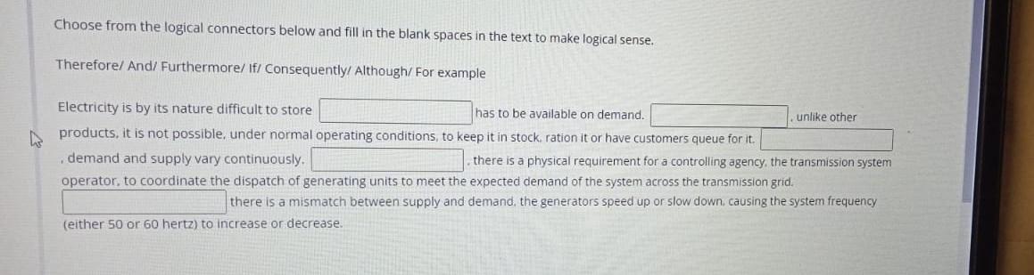 The word "crucially" is a logical connector which is | Chegg.com