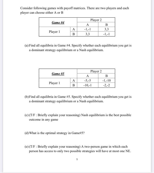Solved Consider following games with payoff matrices. There | Chegg.com