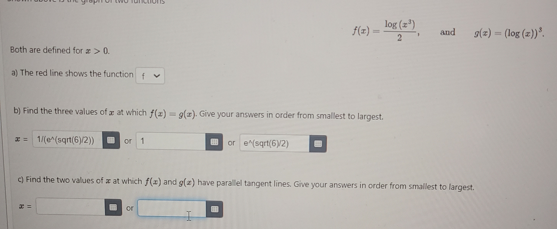 Solved f(x)=log(x3)2, ﻿and ,g(x)=(log(x))3 ﻿Ambos están | Chegg.com