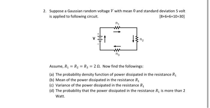 Solved 2. Suppose a Gaussian random voltage V with mean 0 | Chegg.com