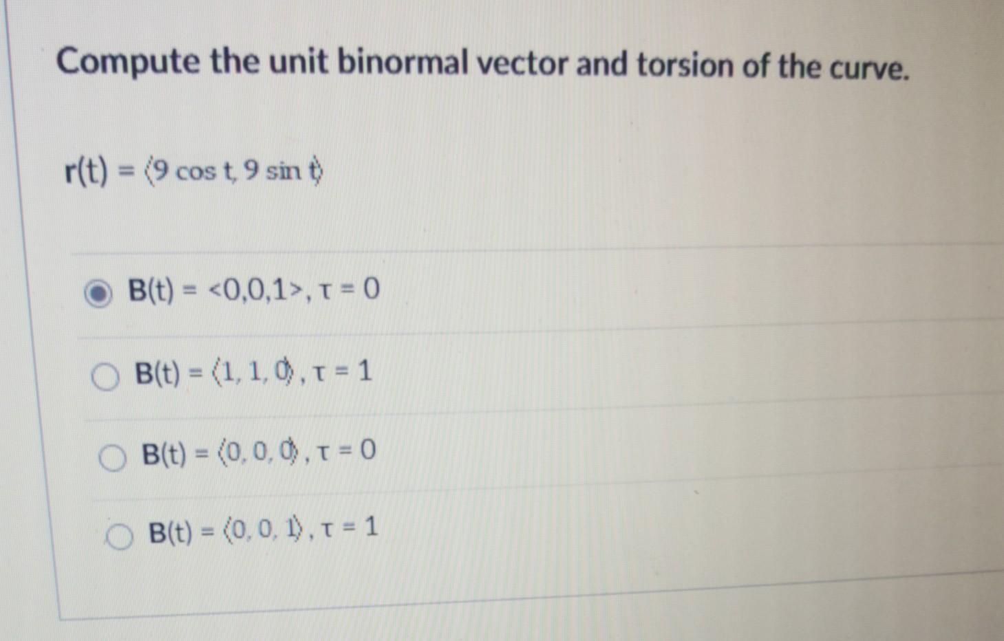 Solved Compute the unit binormal vector and torsion of the | Chegg.com