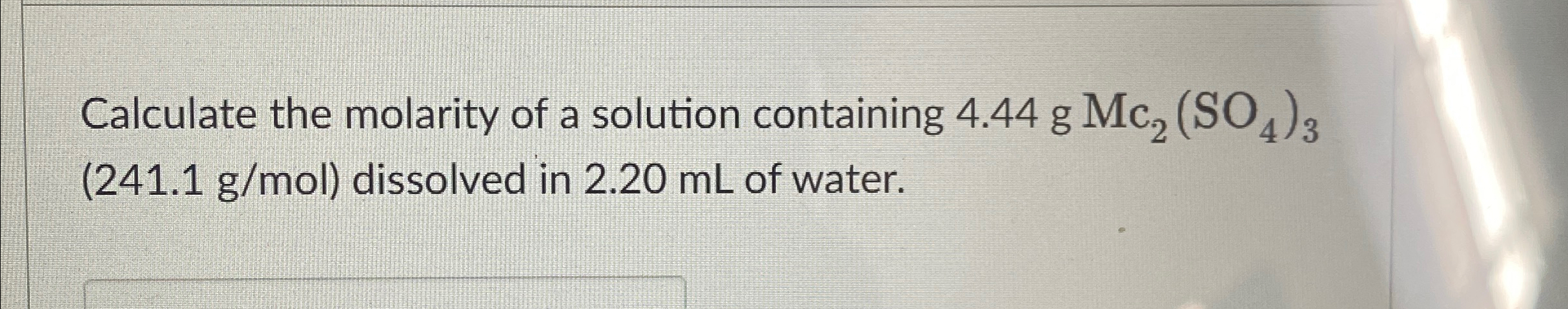 Calculate the molarity of a solution containing | Chegg.com